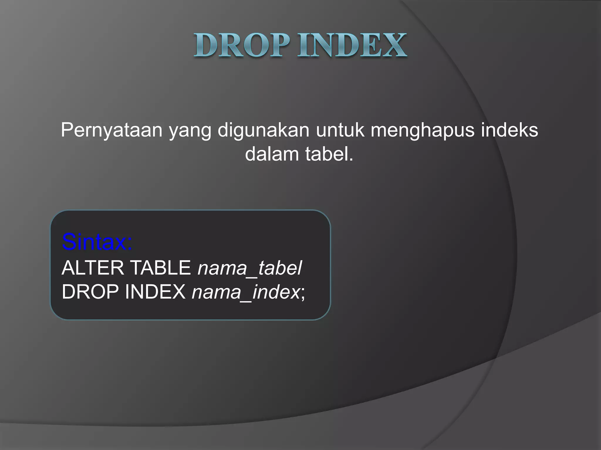 DML, DDL dan Drop | PPT