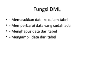 Presentasi Materi Data Manipulation Language | PPTX