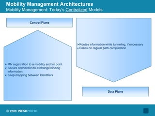 Mobility Management: Centralized vs. de-centralized approaches | PPT