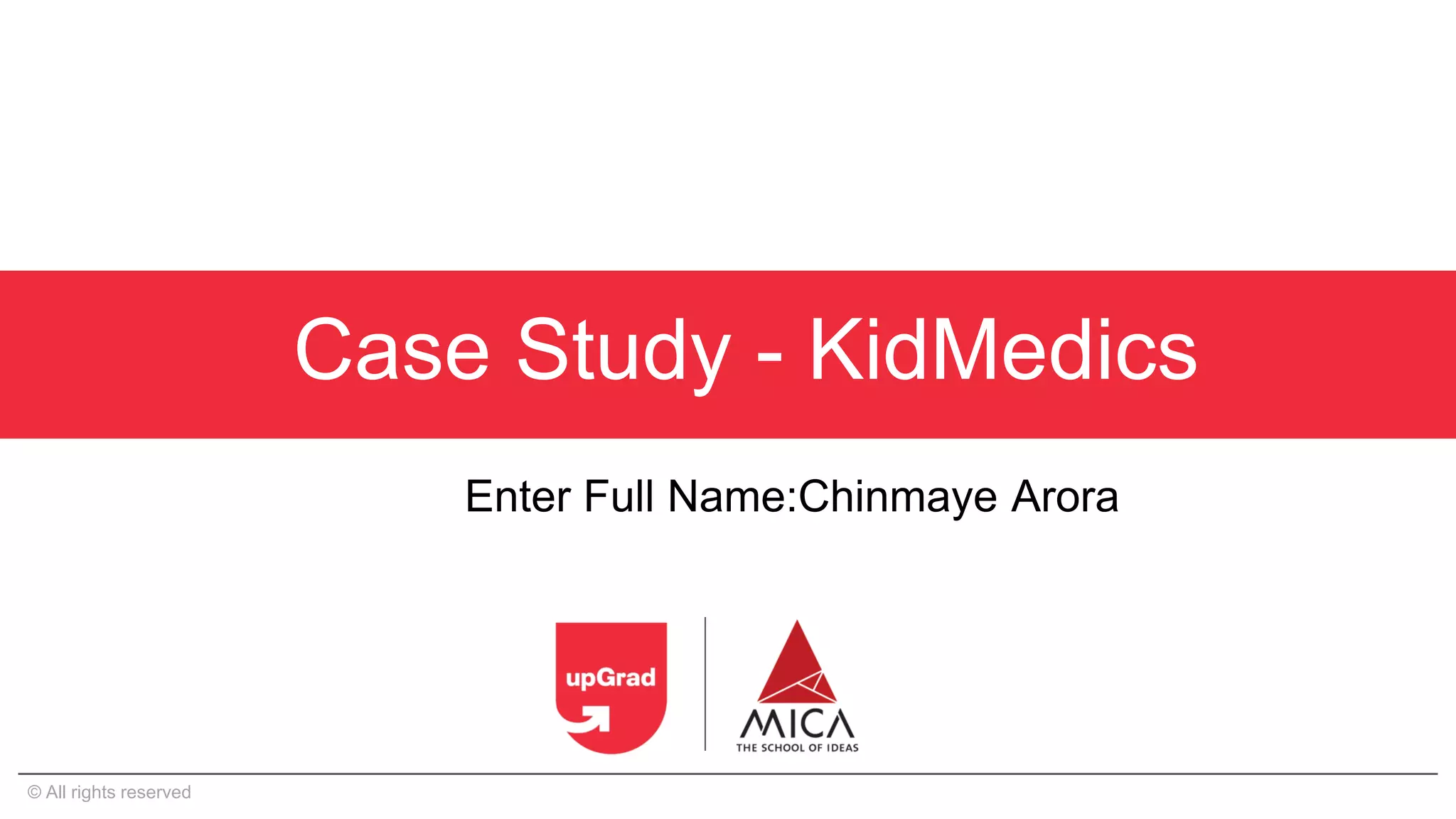 DM_MICA_KIDMEDICS_CHINMAYE_ARORA.pdf