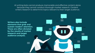 AI Writing Bots VS. Human Writers: Will AI replace Writers? | PPT
