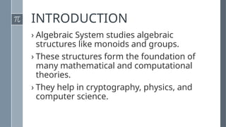 POWERPOINT PRESENTATIION ON INTRODUCTION TO MONOIDS | PPT