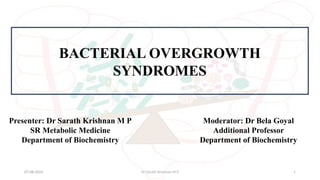Bacterial Overgrowth Syndromes-A detailed description | PPTX