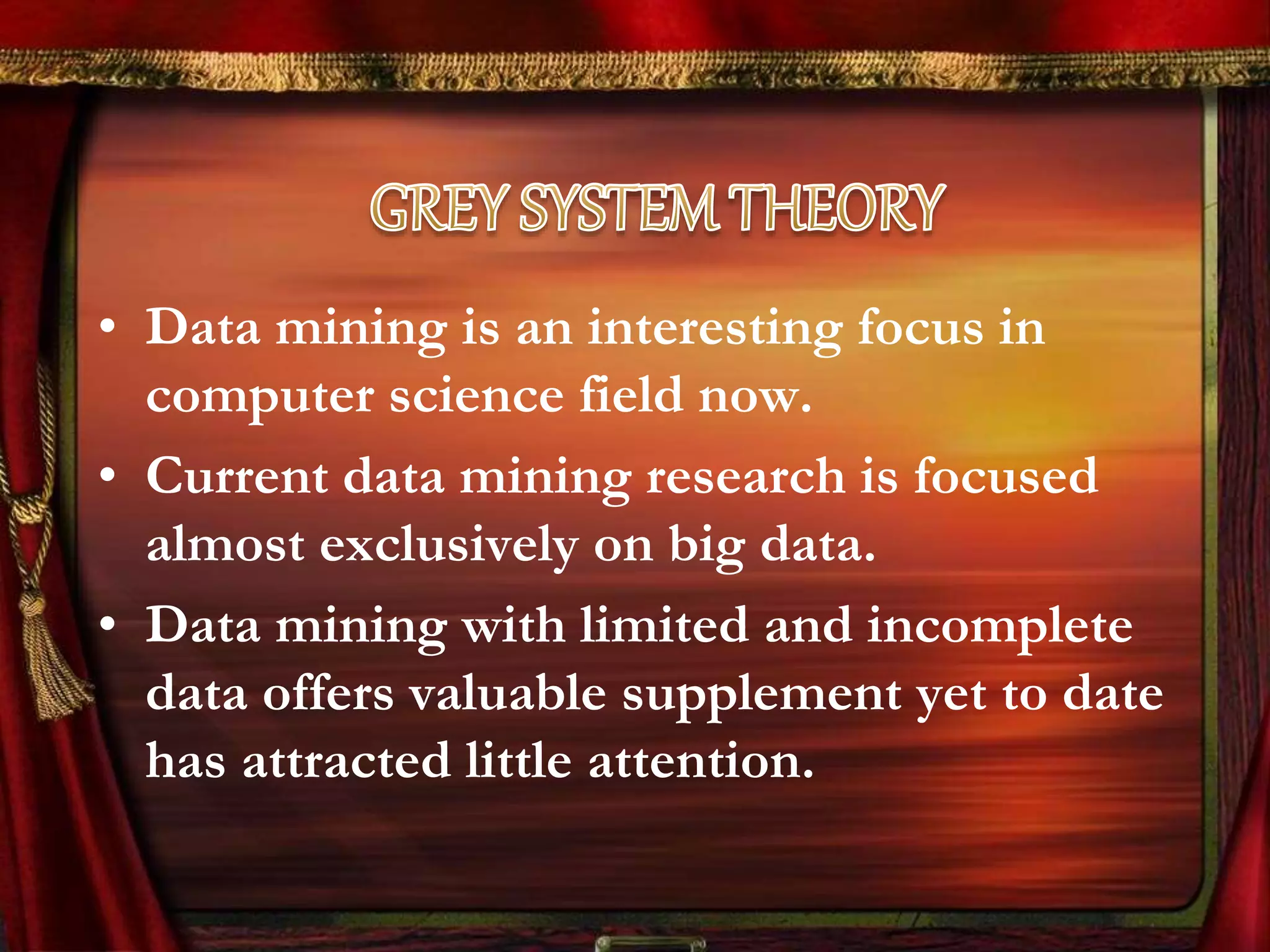 GREY SYSTEM THEORY with example | Data mining | PPTX