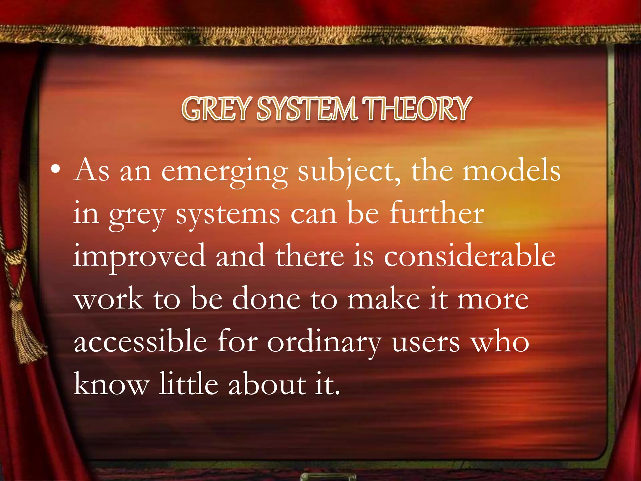 GREY SYSTEM THEORY with example | Data mining | PPTX