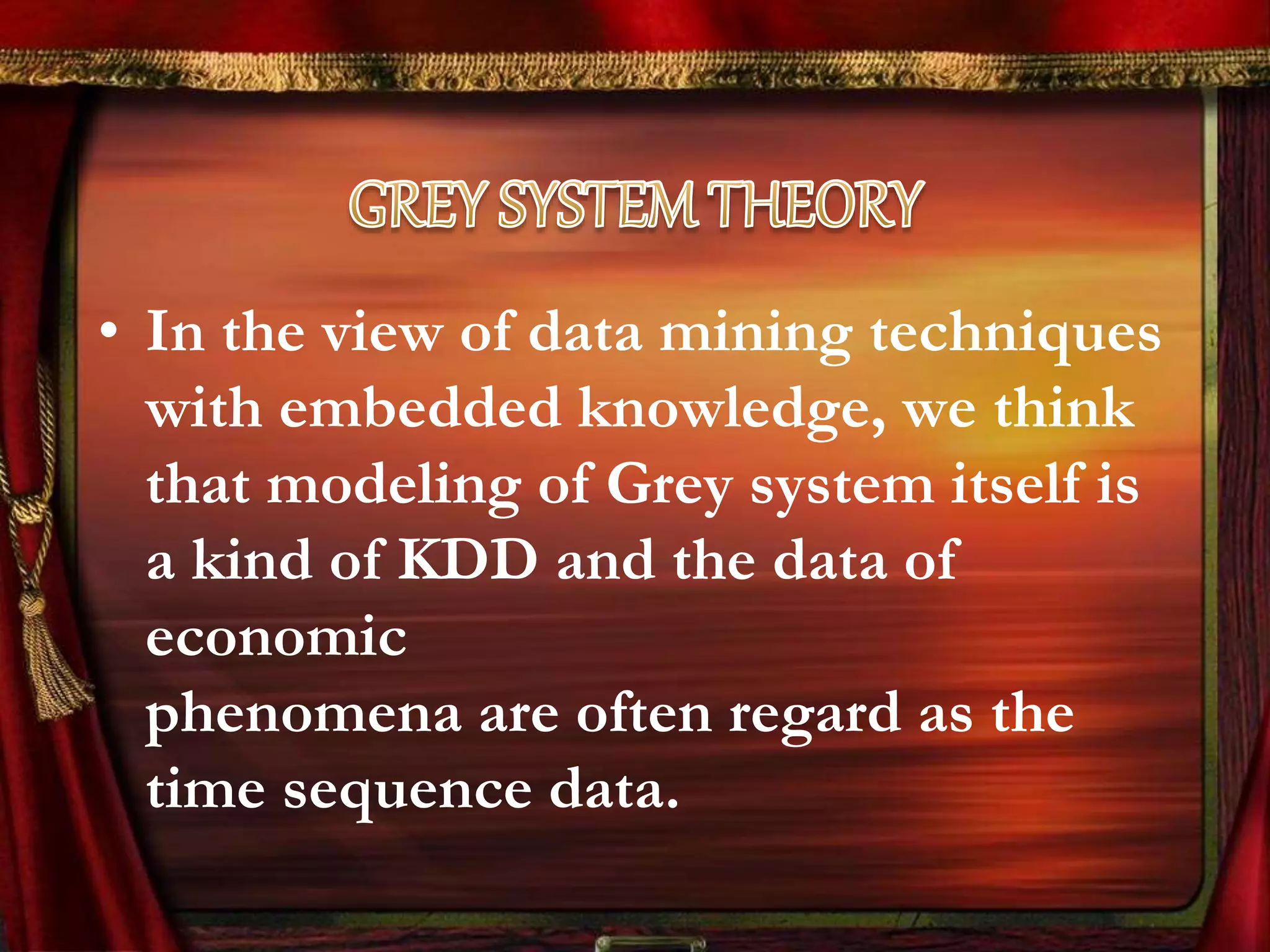 GREY SYSTEM THEORY with example | Data mining | PPTX