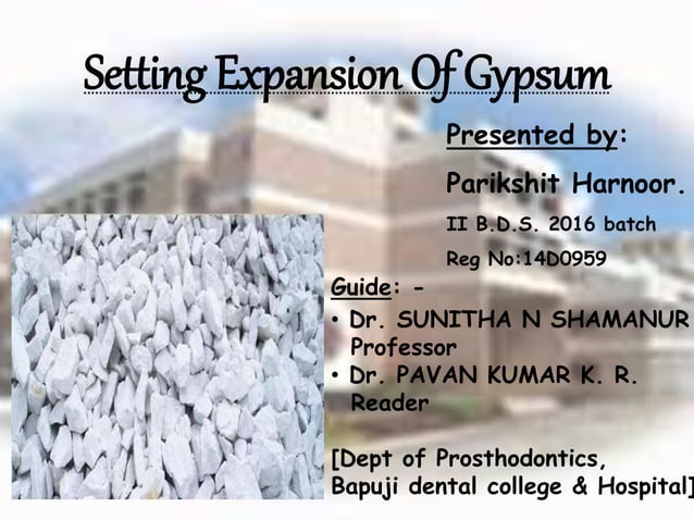 Setting expansion of Gypsum | PPTX