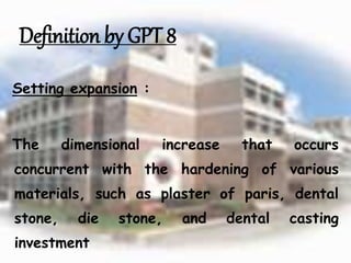 Setting expansion of Gypsum | PPTX
