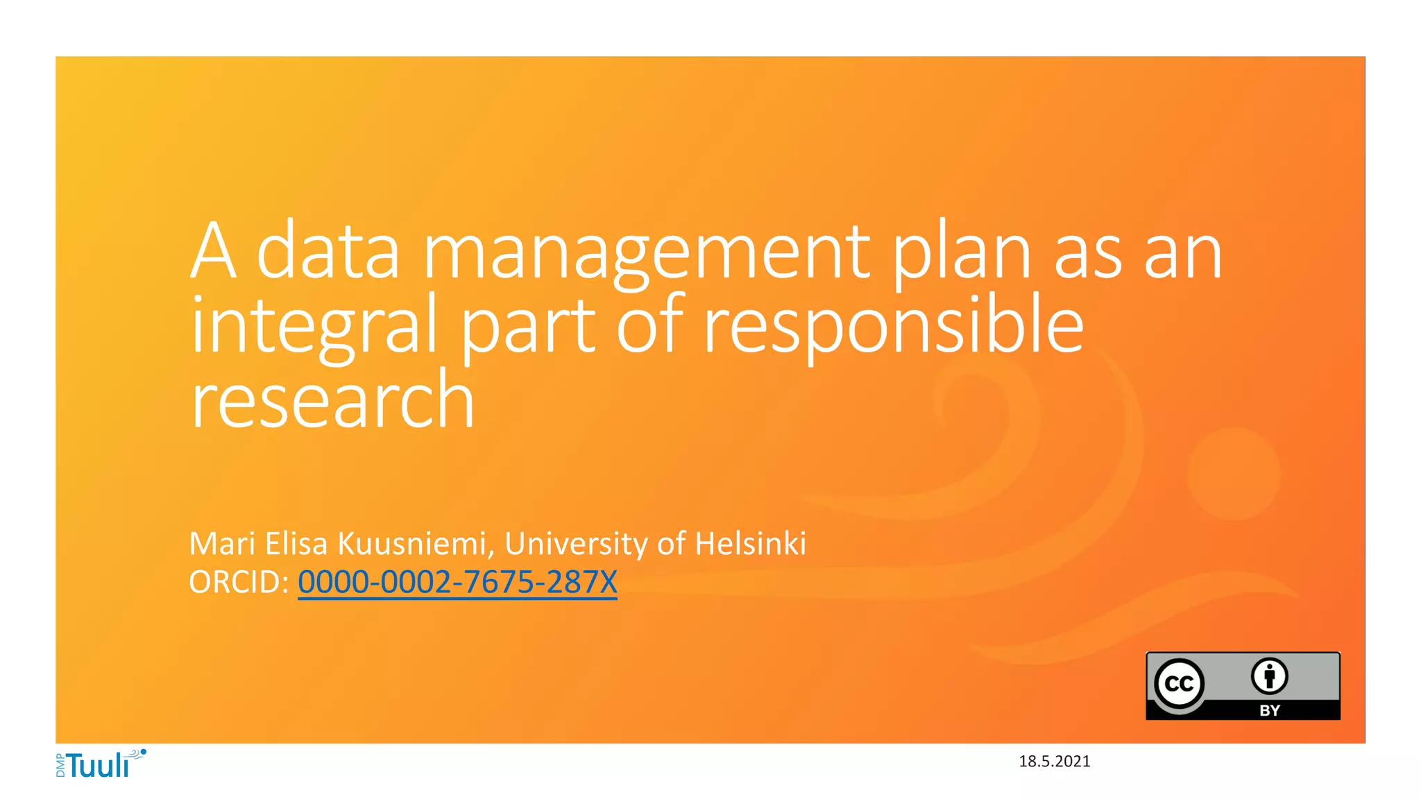 Introduction to data management planning (+ Ethics) | PPT