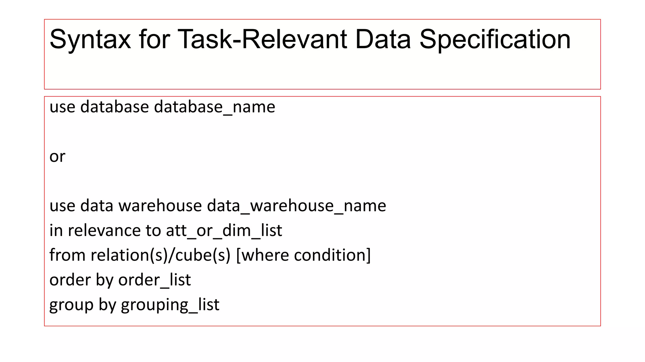 DMQL(Data Mining Query Language).pptx