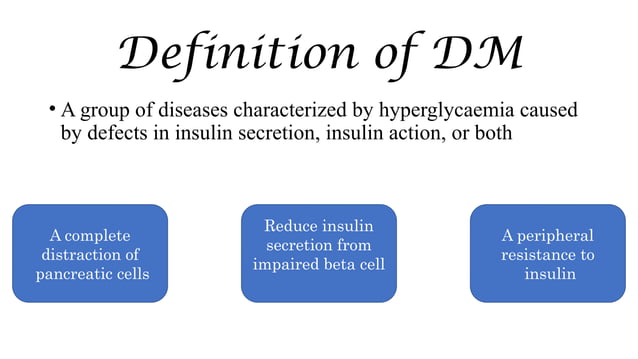 Diabetes mellitus ( DM) Presentation ppt | PPT