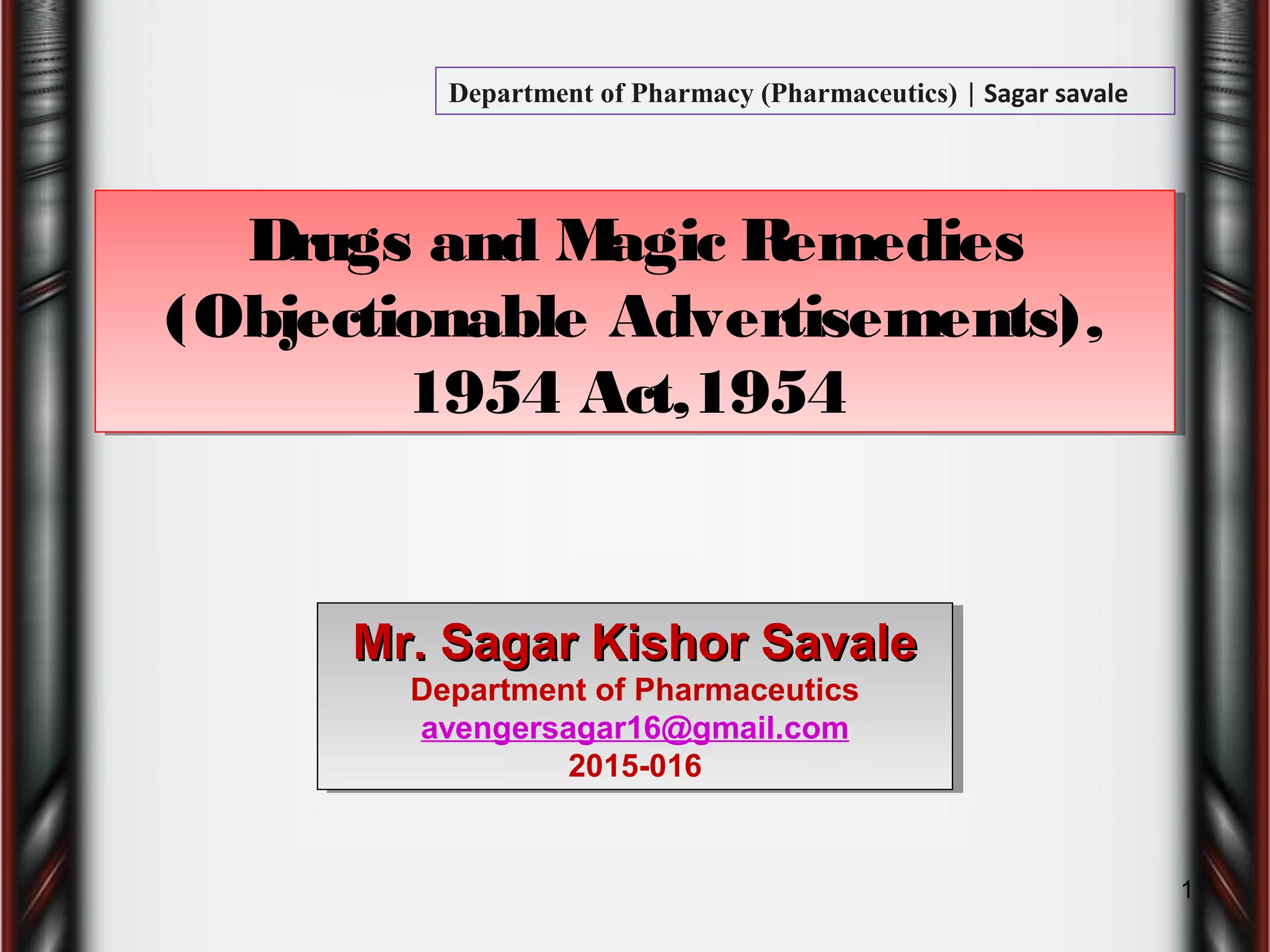 Drugs and Magic Remedies (Objectionable Advertisements), 1954 Act,1954 ...