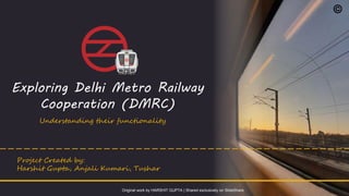 DMRC BUSINESS MODEL- Understanding their functionality. | PPT