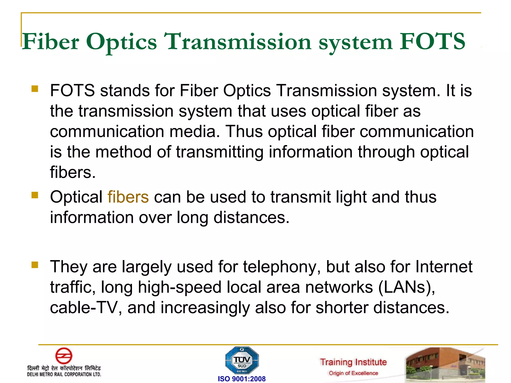 Dmrc Fiber Optics Transmission System | PPT