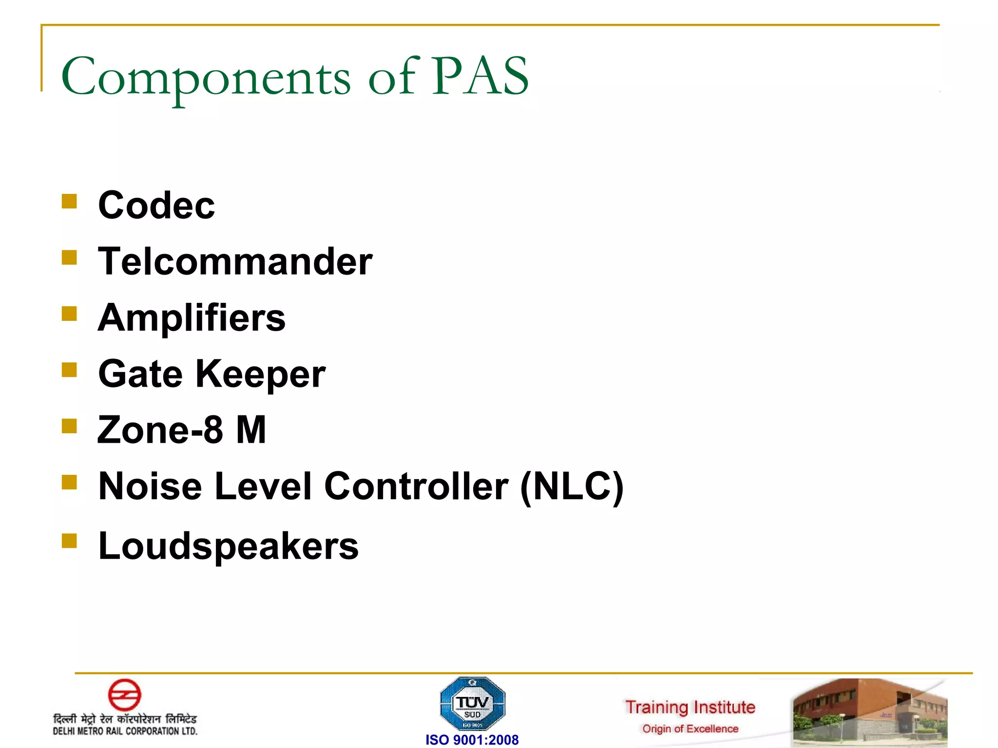 Dmrc PIDS/PAS Training | PPT