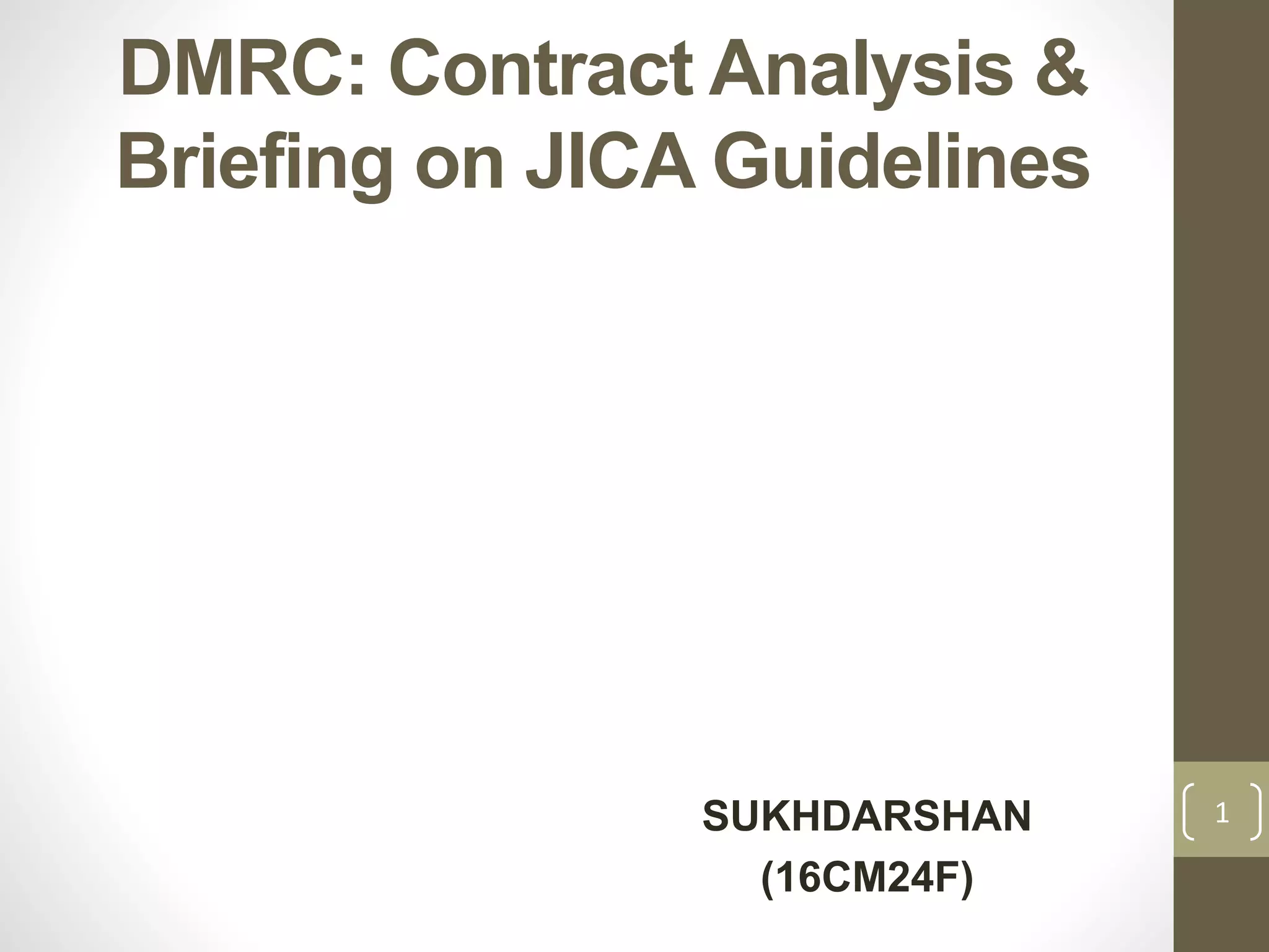 Study on DMRC tenders and JICA guidelines. | PPTX