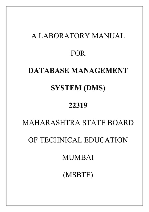 A LABORATORY MANUAL FOR DATABASE MANAGEMENT SYSTEM (DMS) 22319 | PDF