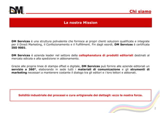 Dm services confezionamento e delivery ss | PPT