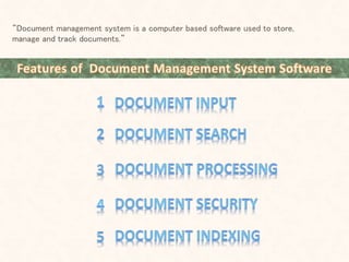 Best Features of Document Management System Software | Digismartek | PPT