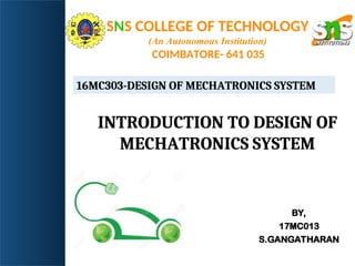 Introduction to design of mechatronic system | PPT