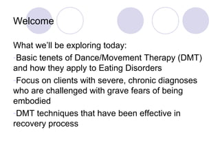Dance Movement Therapy with clients with Eating Disorders | PPT
