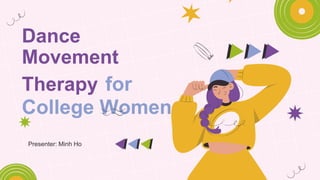 DMT and college women.pptx