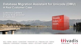 Database Migration Assistant for Unicode (DMU) | PPT