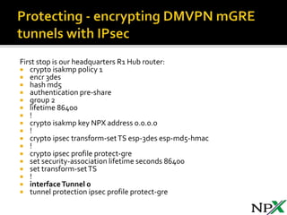 DMVPN configuration - Configuring Cisco dynamic Multipoint VPN - HUB ...