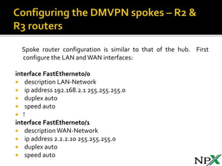 DMVPN configuration - Configuring Cisco dynamic Multipoint VPN - HUB ...
