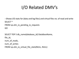Dmv's & Performance Monitor in SQL Server | PPT
