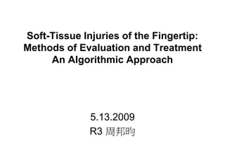 Fingertip injuries surgical management 1 | PPT
