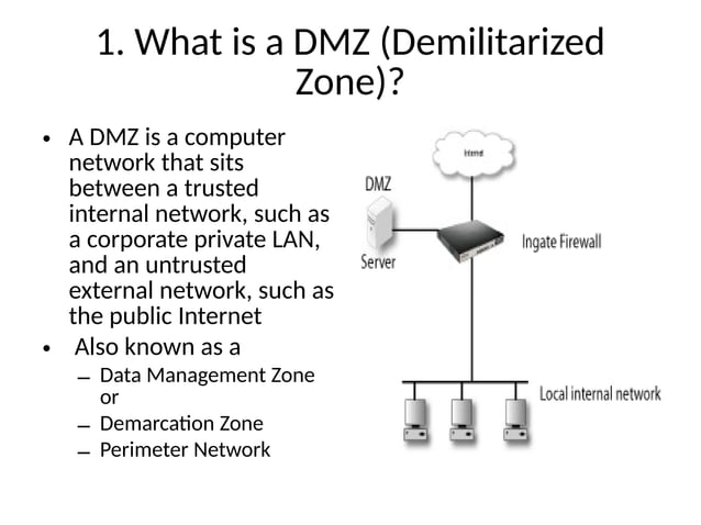 Demilitarized Zone (DMZ) in computer networking | PPT