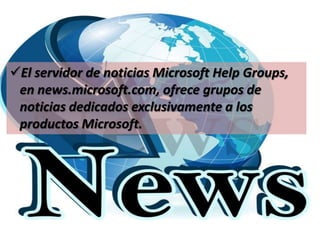 Grupos de noticias (News) | PPTX