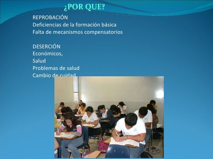 DESERCIÓN Y REPROBACIÓN ESCOLAR EN EL NIVEL MEDIO SUPERIOR