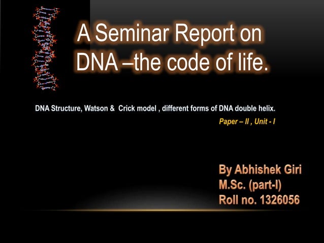 A complete PPT on DNA | PPTX