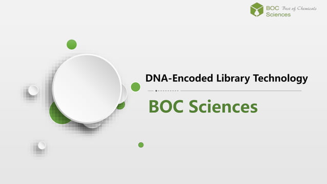 Dna encoded library technology-boc sciences | PPTX | Genetics | Science