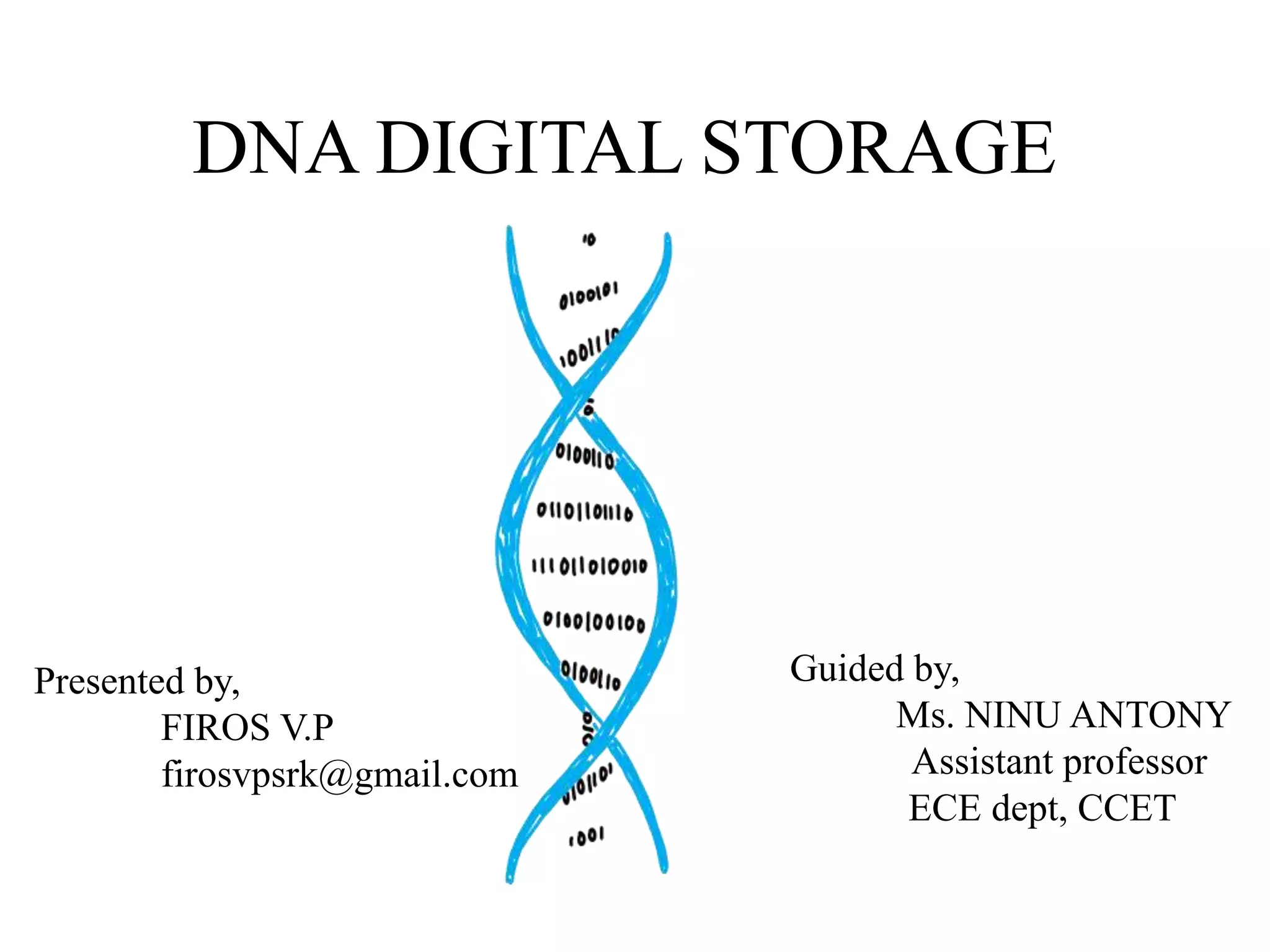 Dna digital storage | PPTX