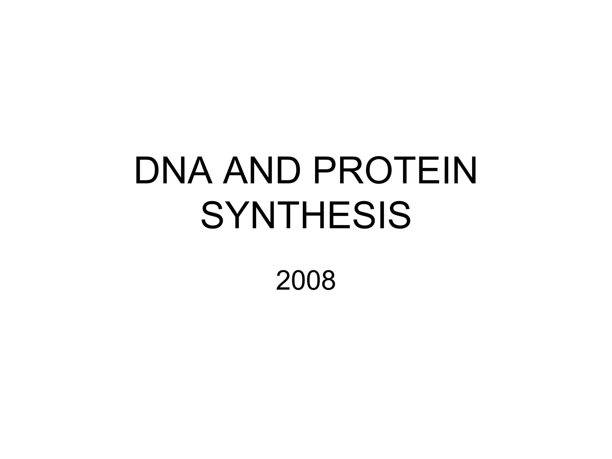 DNA and Protein Synthesis | PPT