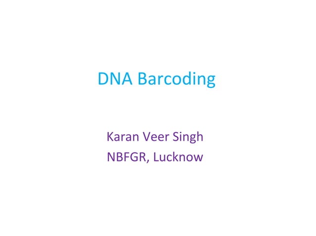 DNA Barcoding | PPT | Biological Sciences | Science