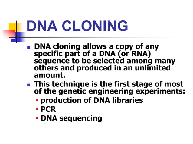 DNA_cloning_principles and procedures.ppt | Biotech and Biomedical ...