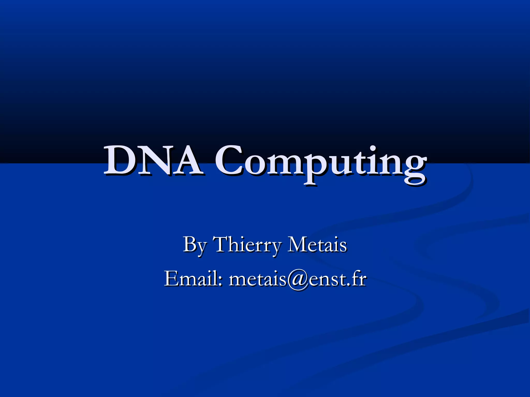 Dna computing | PPT