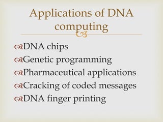 Dna computing | PPTX