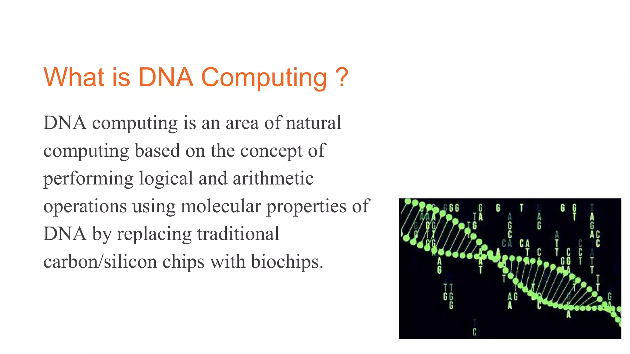 Dna computing | PPTX
