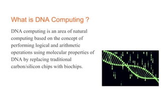 Dna computing | PPTX