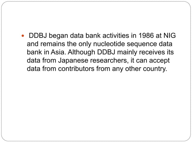 DNA data bank of japan (DDBJ) | PPTX | Databases | Computer Software ...