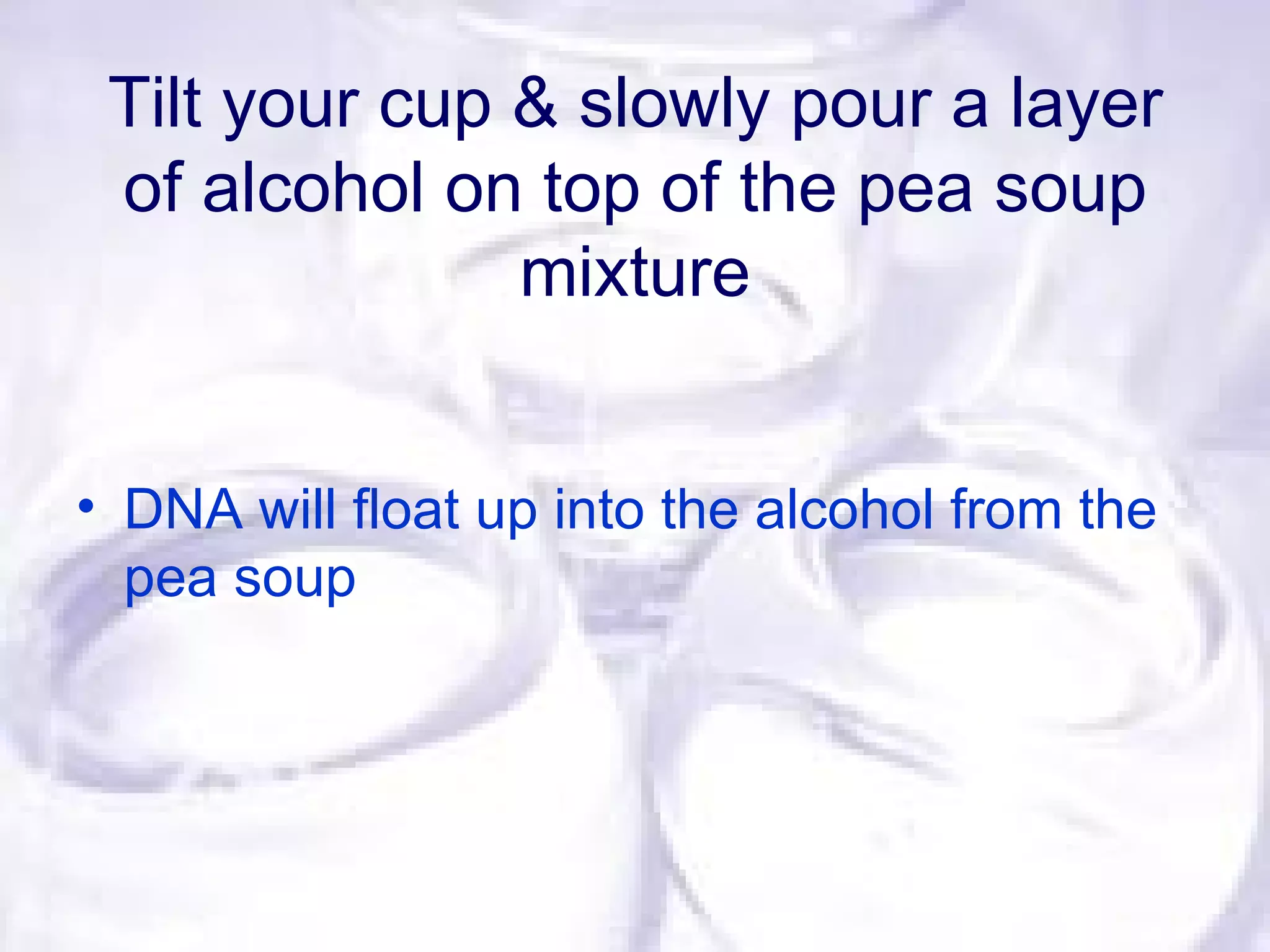 Dna extraction 2 | PPT