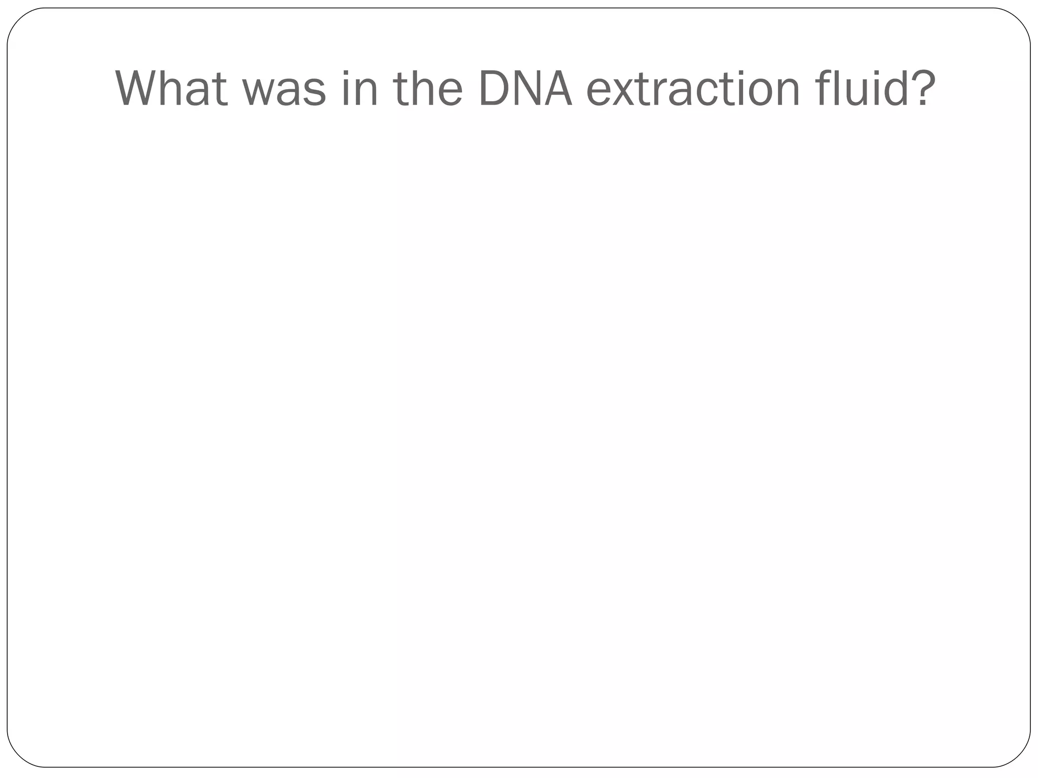 Dna extraction lab | PPT