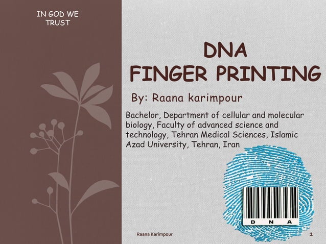 Dna finger printing | PPTX | Biological Sciences | Science