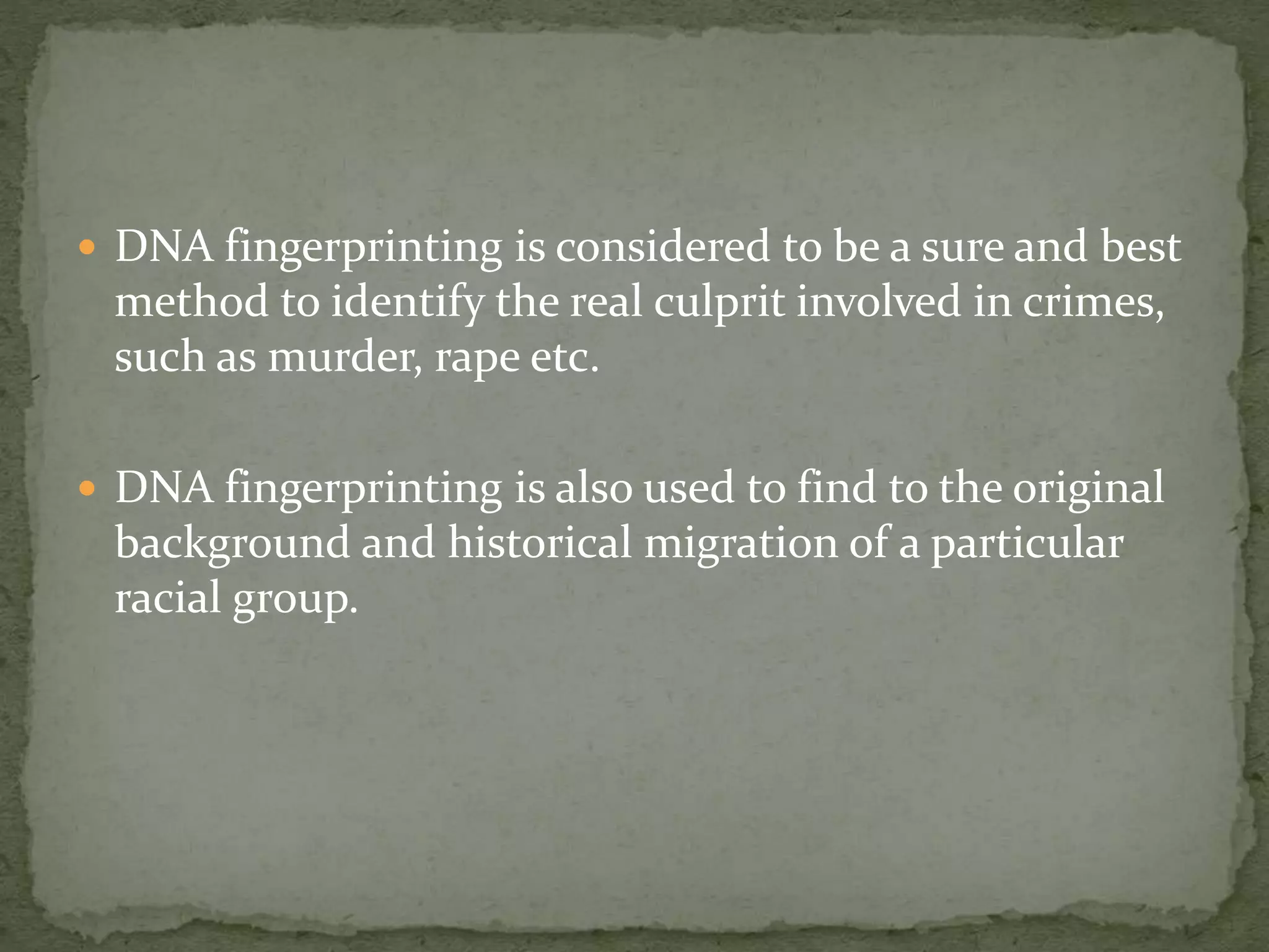 DNA Fingerprinting and its uses | PPTX
