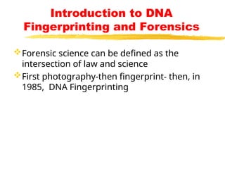 DNA Finger printing and forensic analyss.ppt